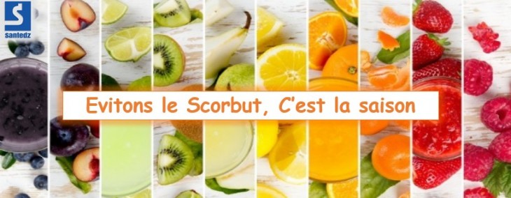 Combattons le Scorbut - Conseils - Sante-dz