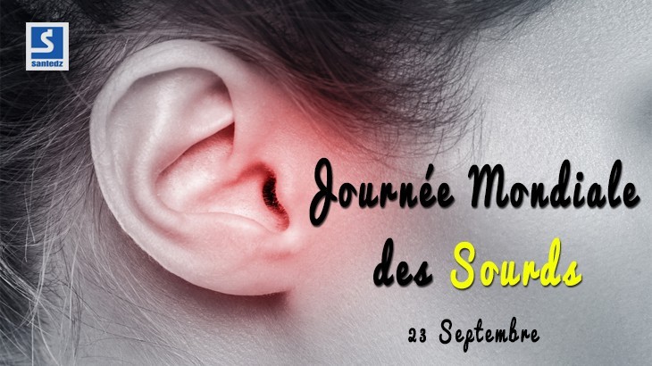 23 septembre : Journée Mondiale des sourds - BlocNotes - Sante-dz